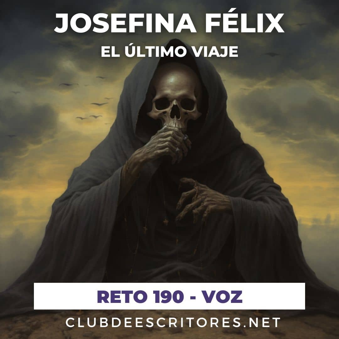 El último viaje | Josefina Félix - Club de Escritores