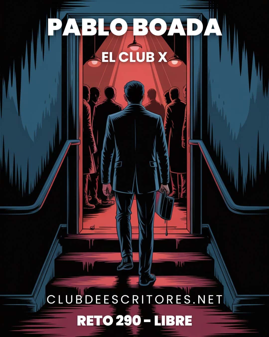 El club X | Pablo Boada - Club de Escritores